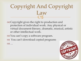 Computer ethics and copyright 282607 hasbi dişlen | PPT
