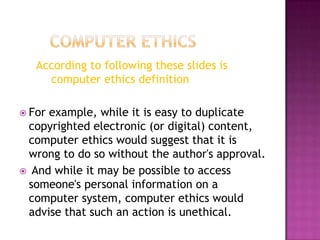 Computer ethics & copyright | PPTX | Technology & Computing