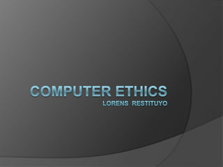 Computer Ethics Final Work | PPTX