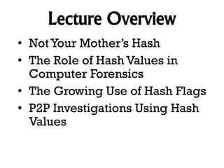 2013-10-18 Computer Forensics and Hash Values | PPTX