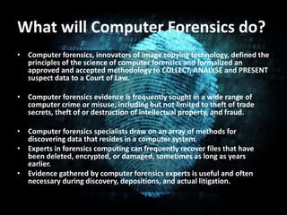 Computer forensics and its role | PPTX