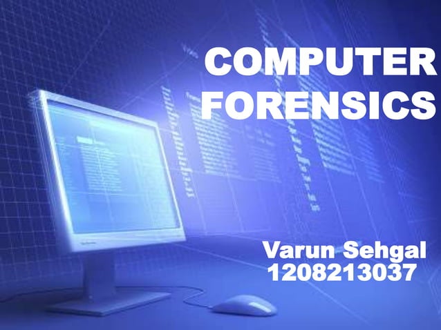Computer forensics powerpoint presentation | PPTX | Crime & Harmful Acts to Individuals, Society ...