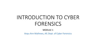 Introduction to Cyber Forensics Module 1 | PPTX