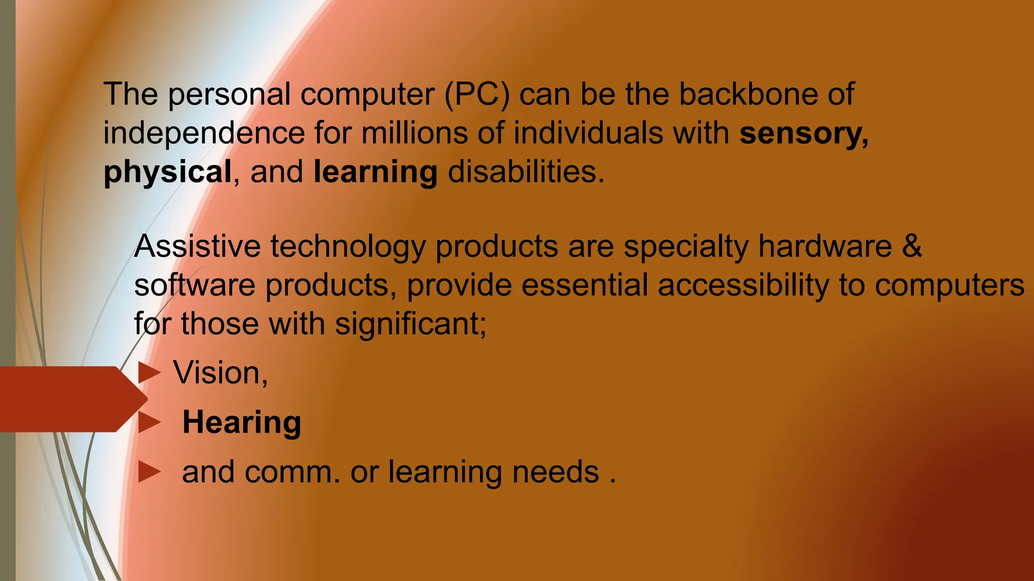 Benfits computer technology hearihg impaired | PPTX