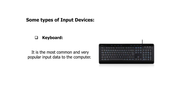 Computer fundamental short information about input and output devices. | PPT
