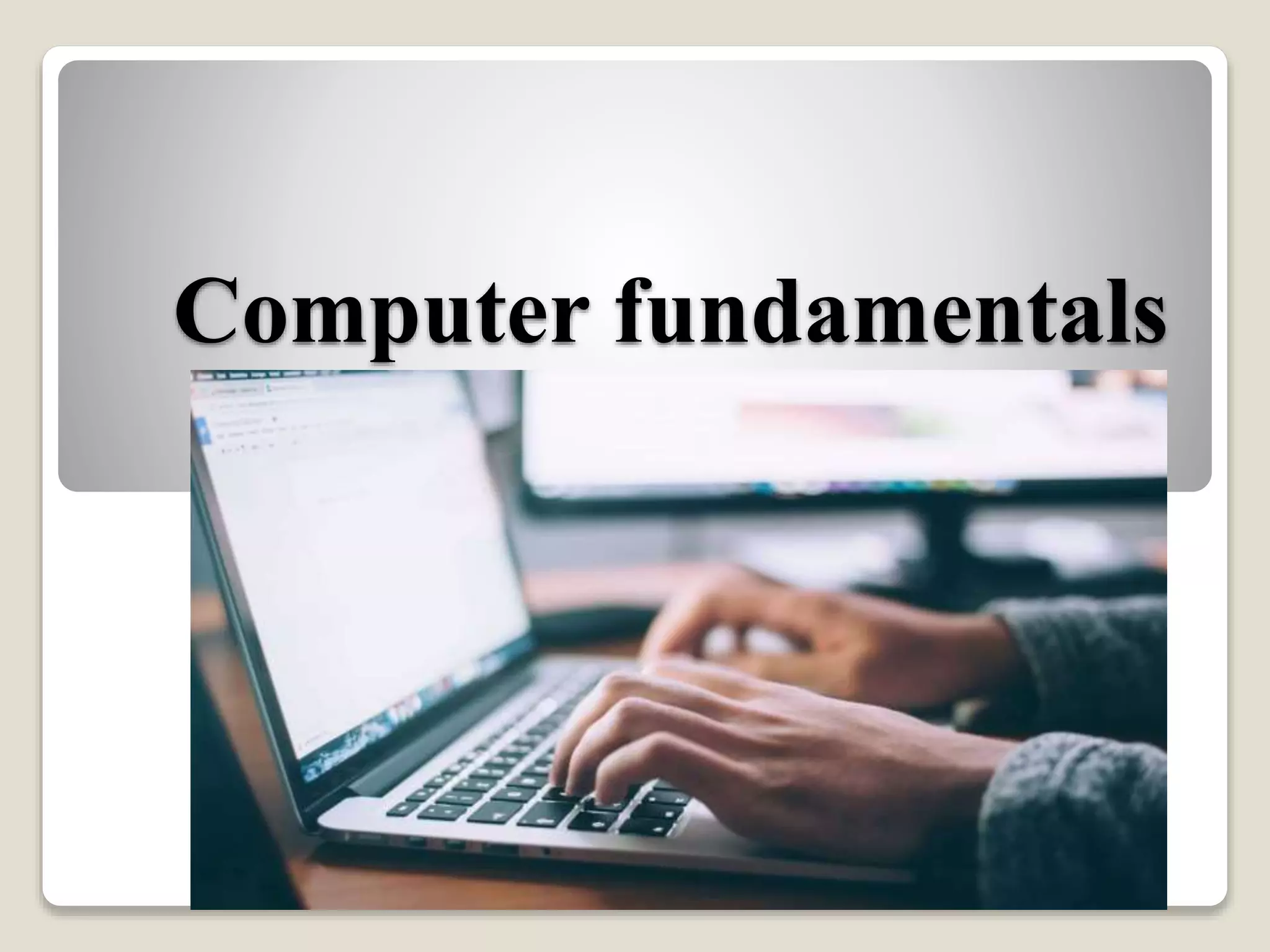 Computer fundamentals | PPTX