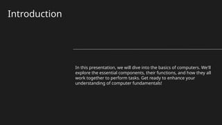 Computer Fundamentals.pptx that teaches us core understanding about computers | PPTX