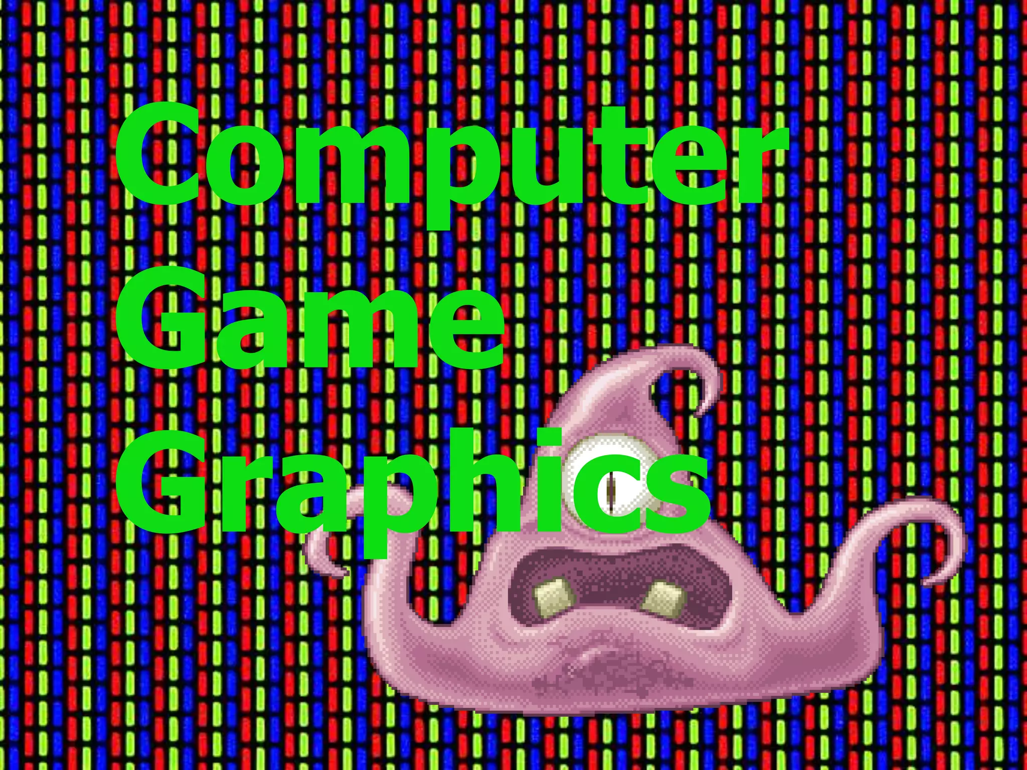 Computer Game Graphics | PPT