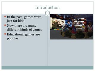 Computer games and learning (SAMPLE for KG EIGO 26/6/28 | PPT