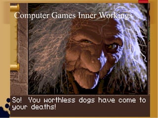 Computer Games Inner Workings - I. Loukeris AIT | PPT