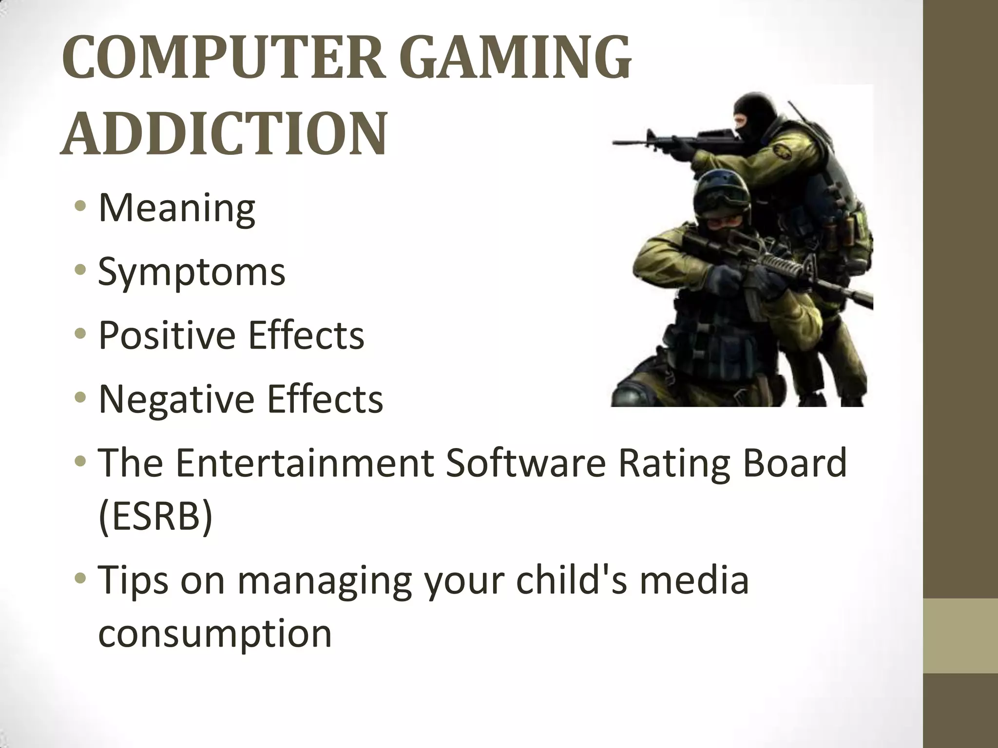 Computer gaming addiction | PPTX