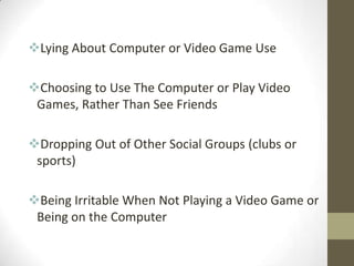 Computer gaming addiction | PPTX
