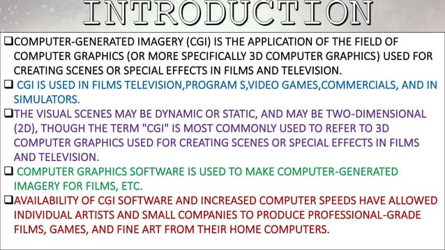 (CGI) Computer generated imagery ppt by Mubeen Momin | PPTX