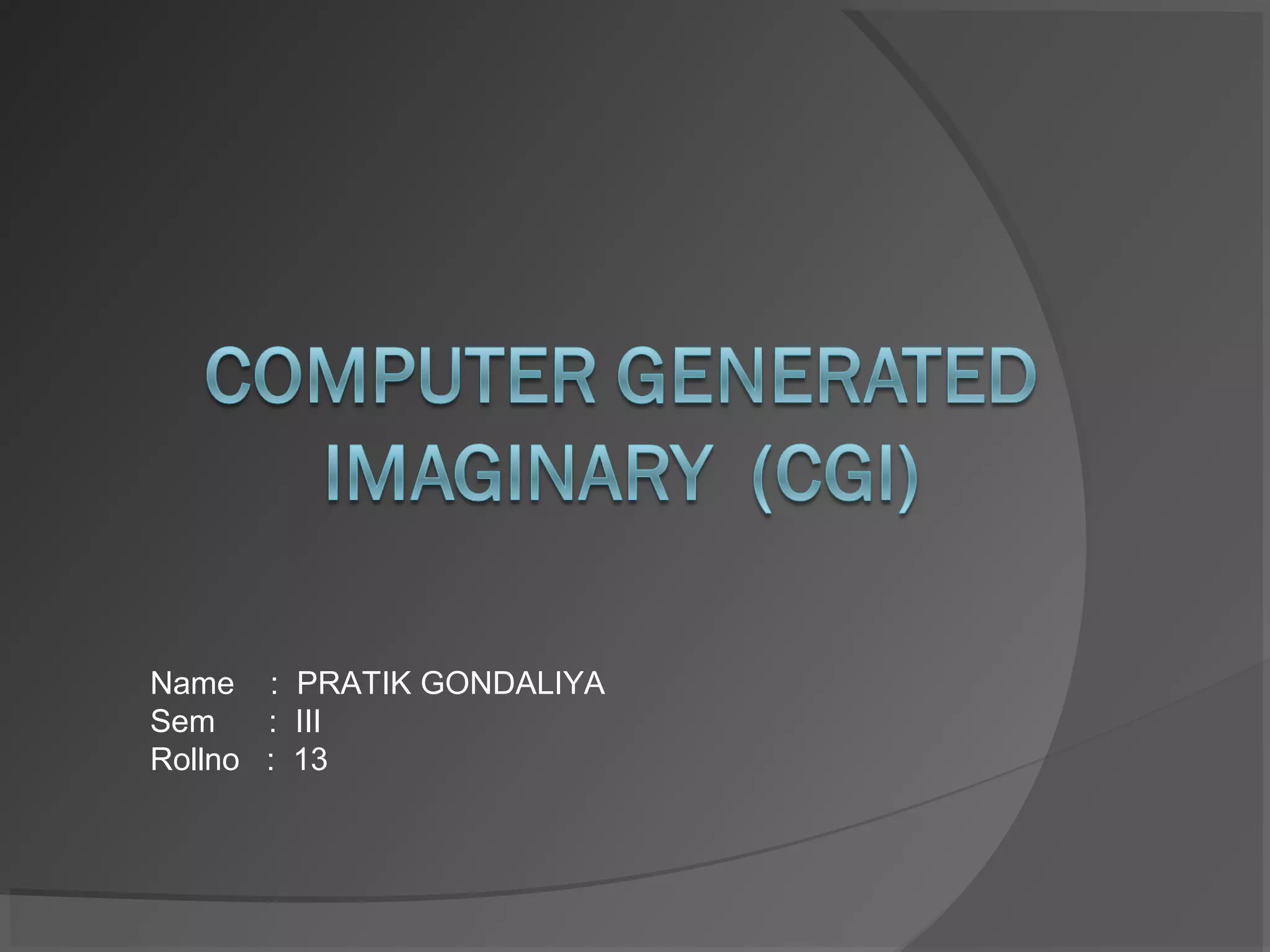 Computer generated imaginary | PPT