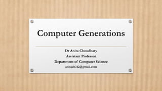 Computer Generation (evolution of computer) | PPTX