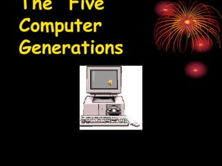Computer generations | PPT | Technology & Computing