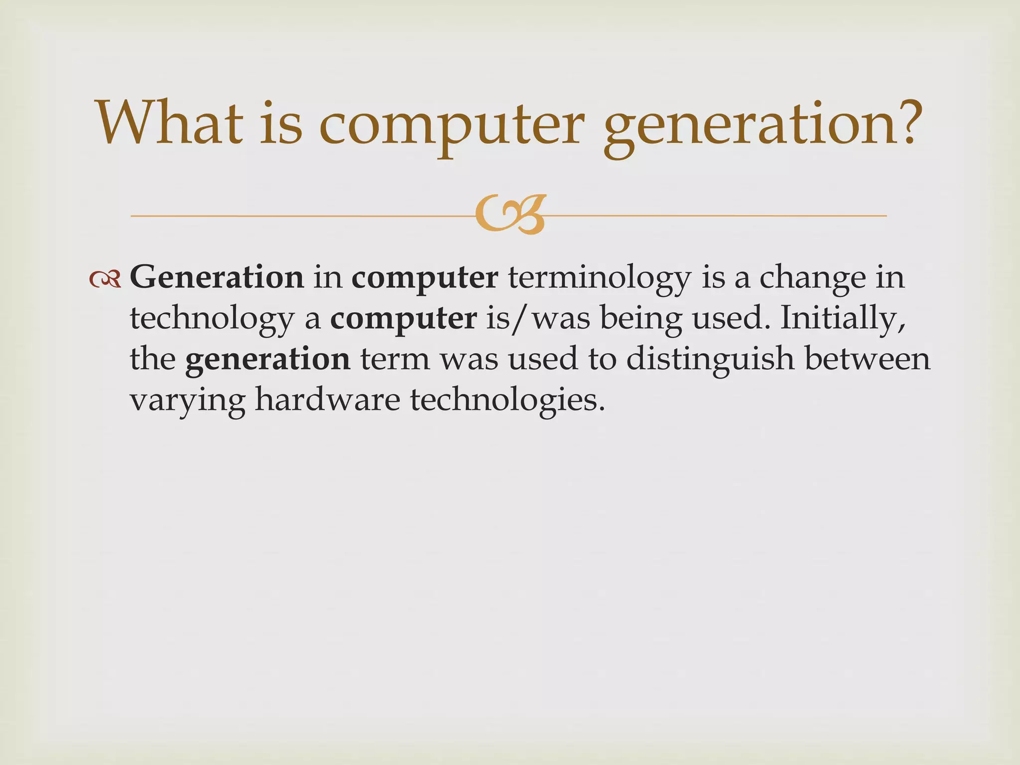 Computer generations powerpoint slide | PPTX