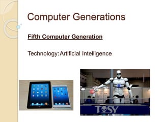 Computer generations | PPT | Free Download