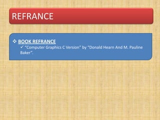 Computer graphics presentation | PPTX