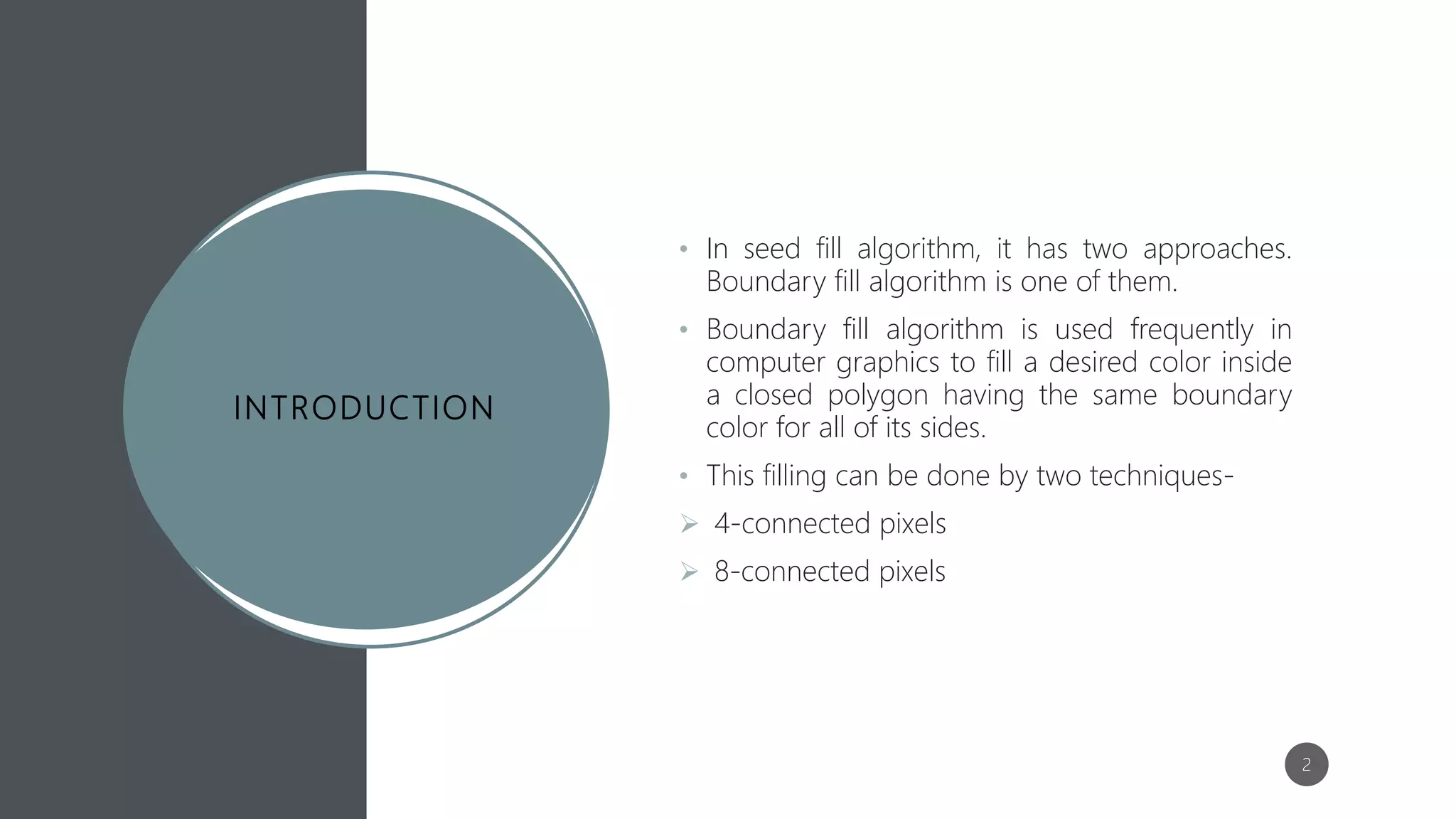 4-CONNECTED AND 8-CONNECTED NEIGHBOR SELECTION By Sintiak Haque | PPT