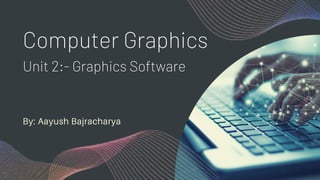 Introduction about Graphics Software | PPT