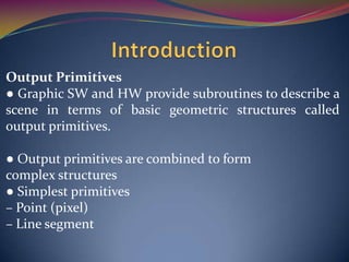 Chapter 3 Output Primitives | PPTX