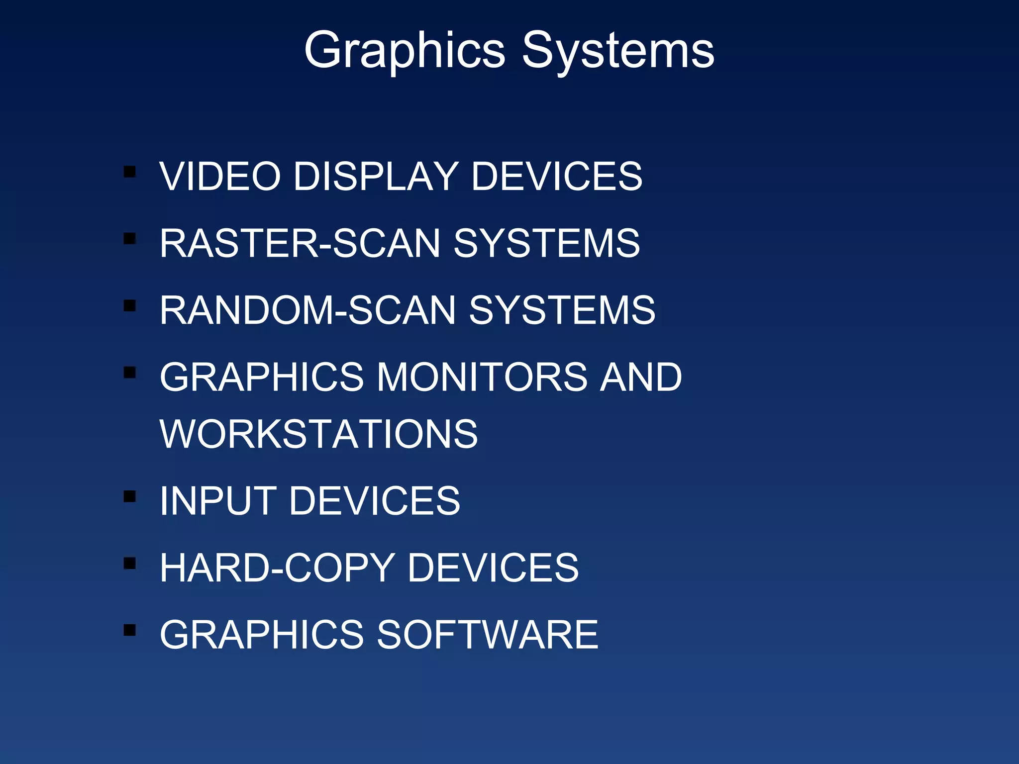 Computer Graphics Power Point Slides Lecture 02 Ppt Computer Peripherals Computing