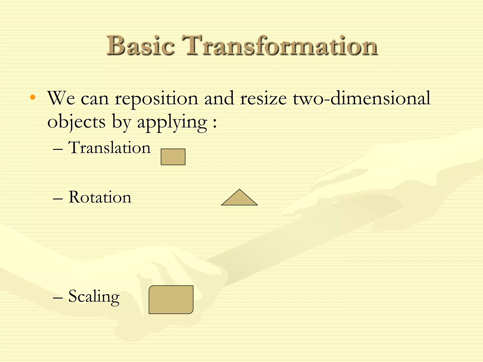 Computer graphics basic transformation | PPTX