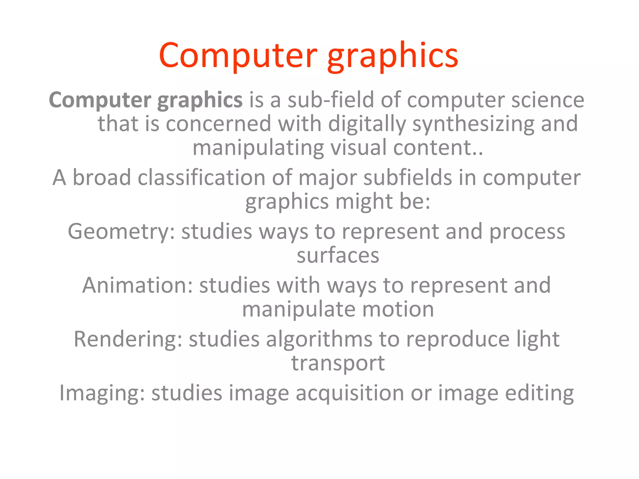 Computer graphics defination(An introuction to computer garphics) | PPT