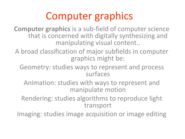Computer graphics defination(An introuction to computer garphics) | PPT