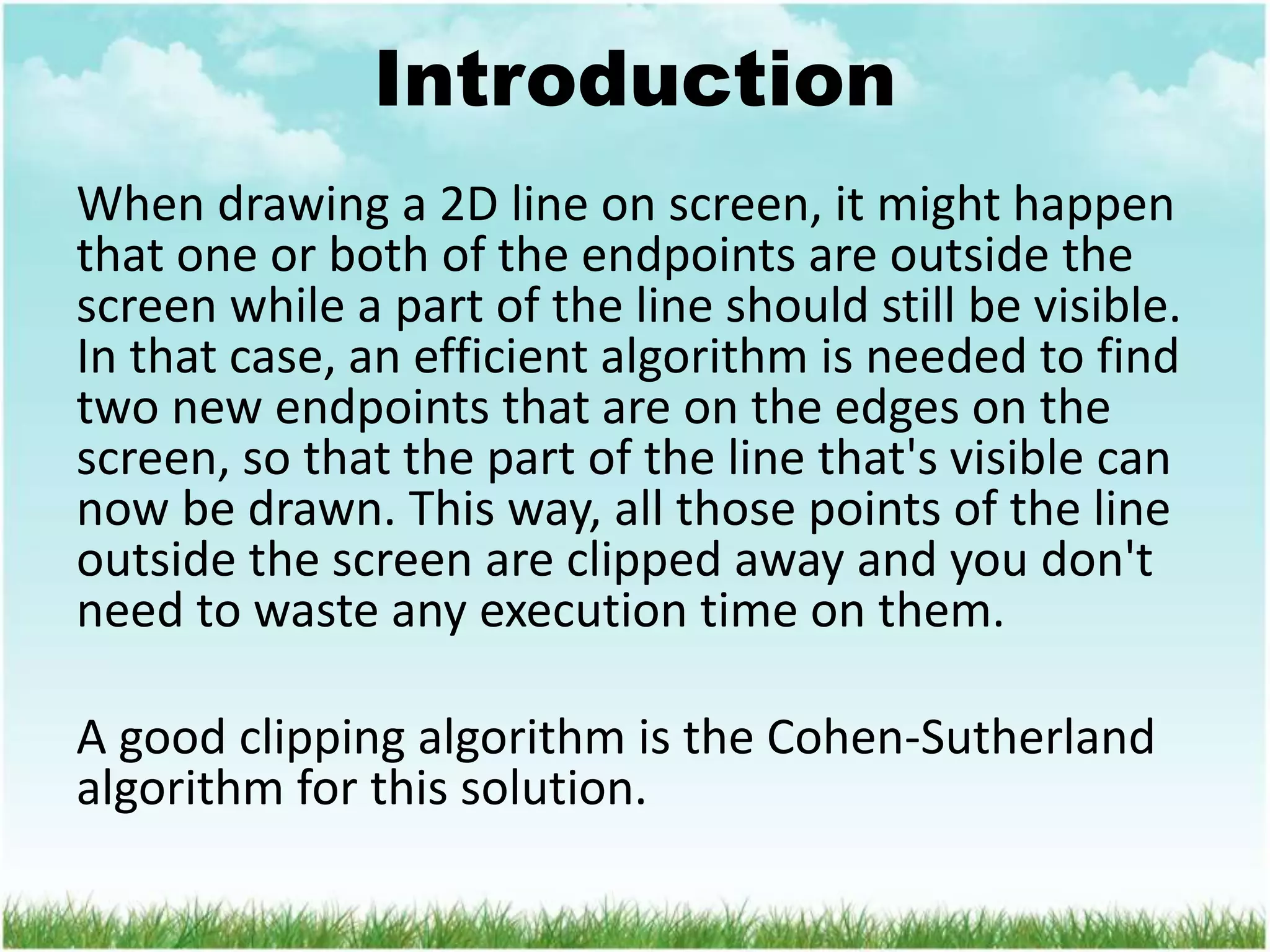 Cohen-Sutherland Line Clipping Algorithm | PPTX