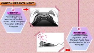 output dan input (ict form 6) | PPTX