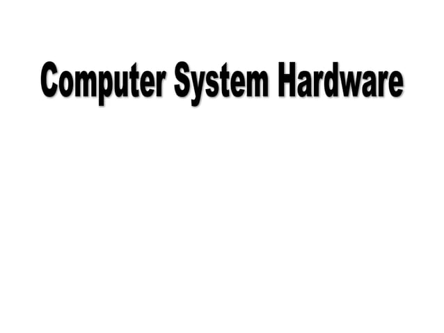 Computer system Hardware components.pptx