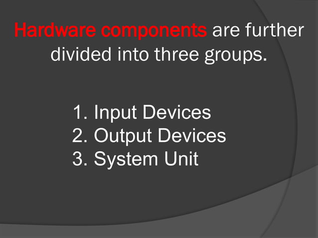 computer hardware presentation with help of image | PPTX | Data Storage and Warehousing | Computing
