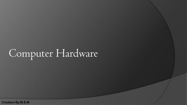 Computer Hardware | PPT