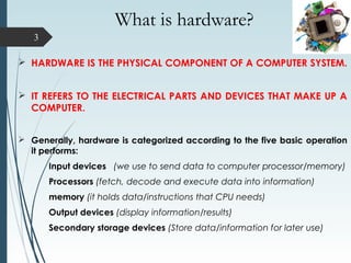 Computer hardware and its components | PPT