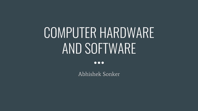 COMPUTER HARDWARE AND SOFTWARE.pptx