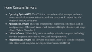 COMPUTER HARDWARE AND SOFTWARE.pptx | Operating Systems | Computer Software and Applications