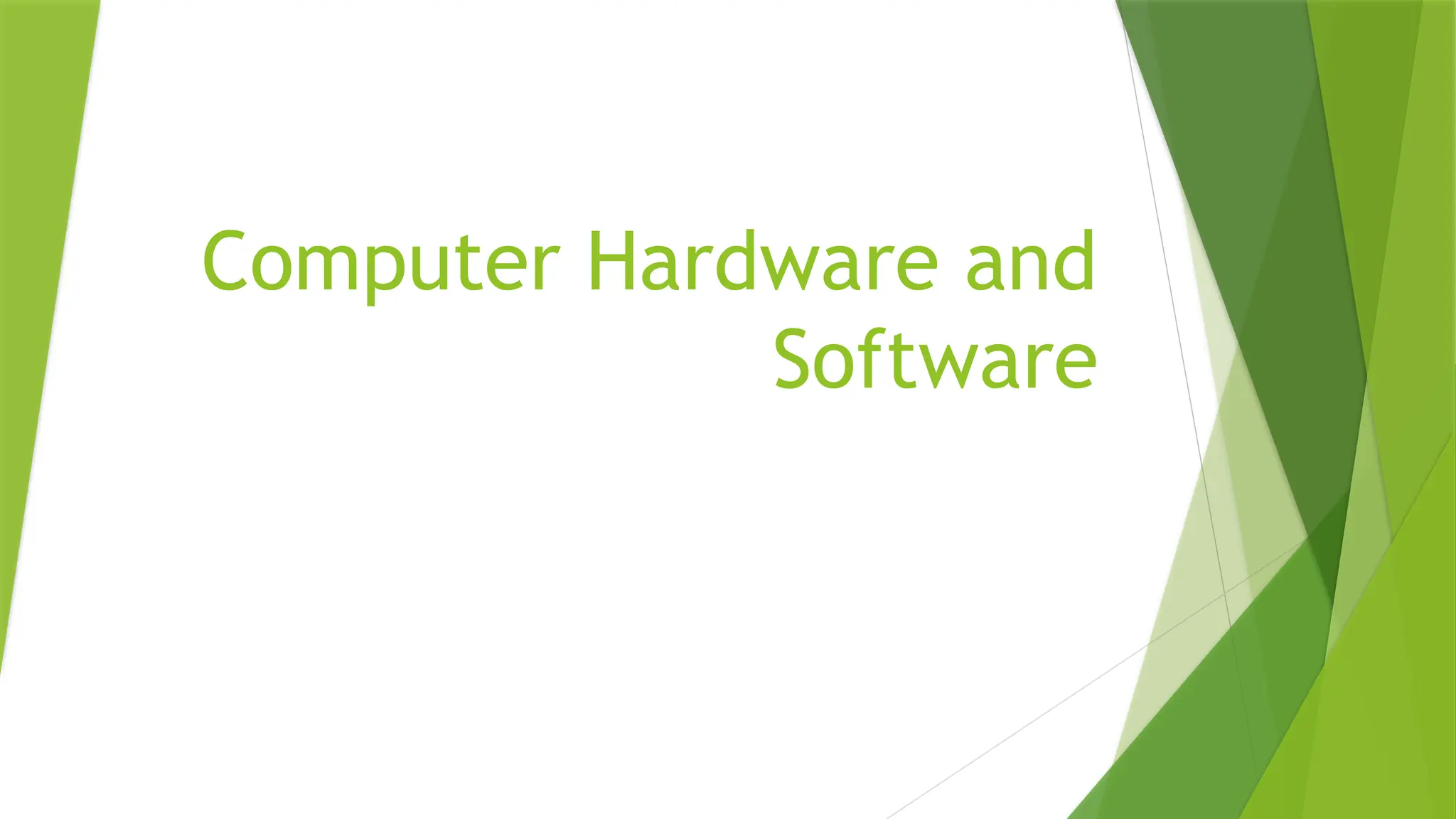 Computer Hardware and Software introduction.pptx