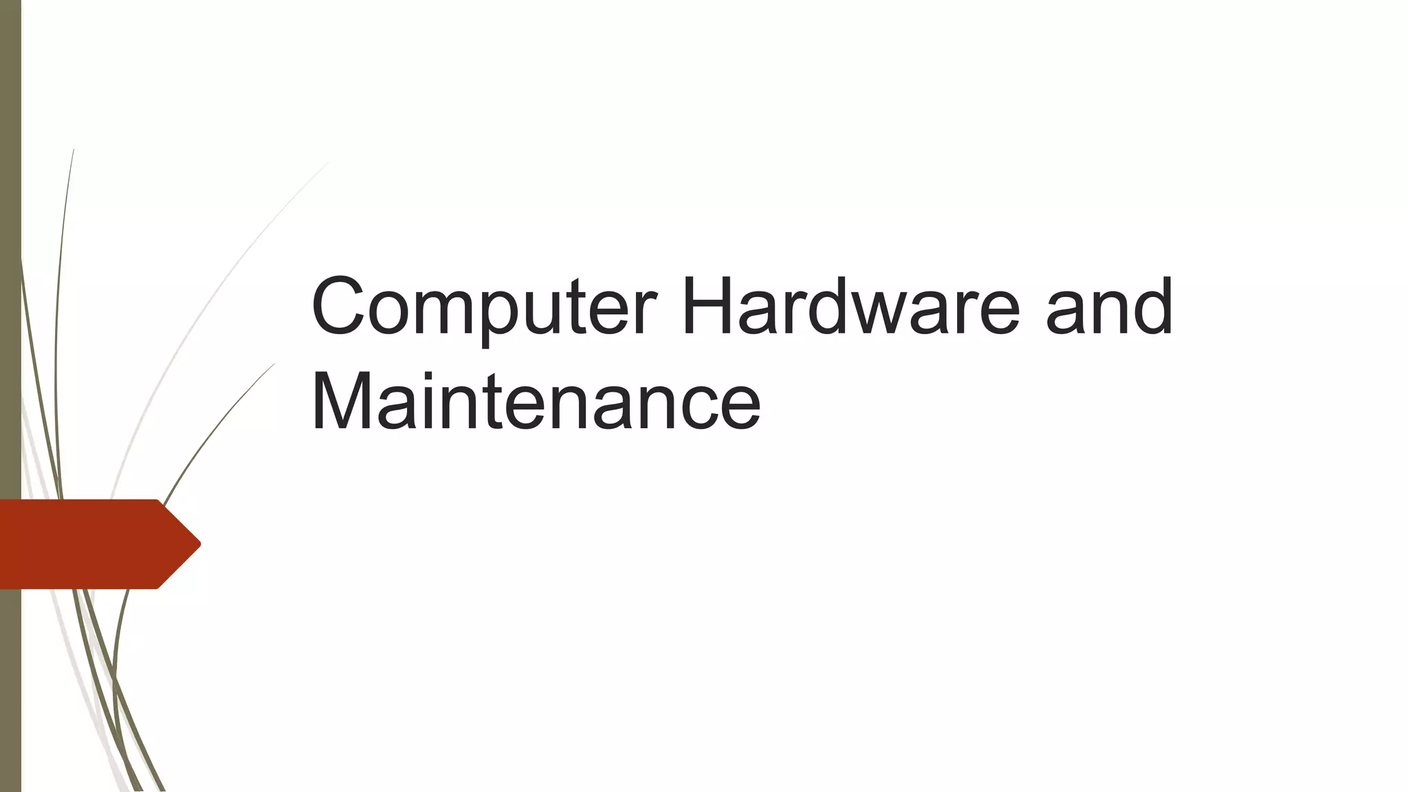 Computer Hardware And Maintenance Pptx