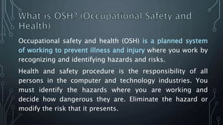 Computer hardware servicing practice occupational health and safety ...