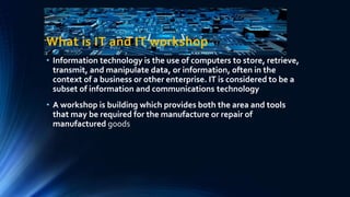 ITWorkshop Task 1 Computer hardware & software for B.Tech R15 | PPTX