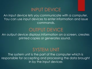 computer hardware system and its components. | PPT