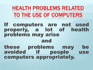 Computer health & safety issues | PPTX