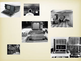 Computer history | PPTX | Computing | Technology & Computing
