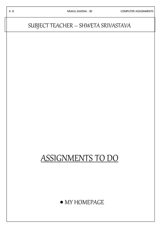 COMPUTER HOLIDAY HOMEWORK OF HTML CODING AND OUTPUTS ON MY HOMEPAGE ...