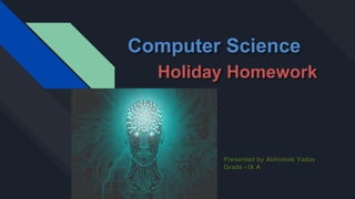 Computer Holiday Homework -20230523204223-1.pptx