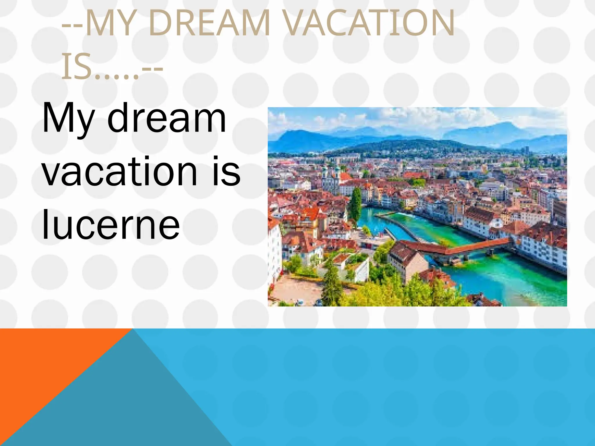 computer holiday homework : my dream vacation | PPTX