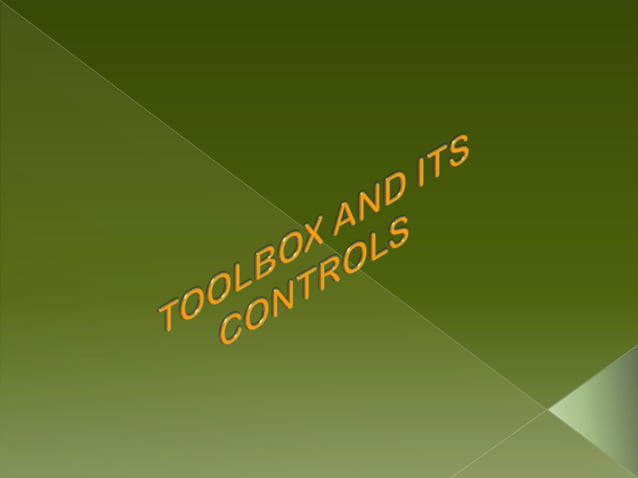 toolbox and its properties in the visual basic | PPTX