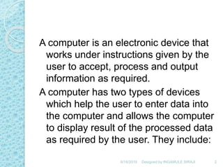 Computer input and output devices | PPTX